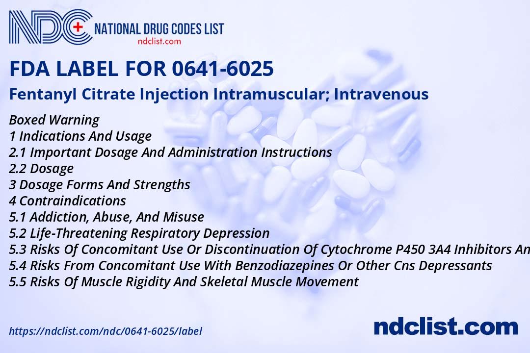 Fentanyl Citrate- FDA Label NDC0641-6025