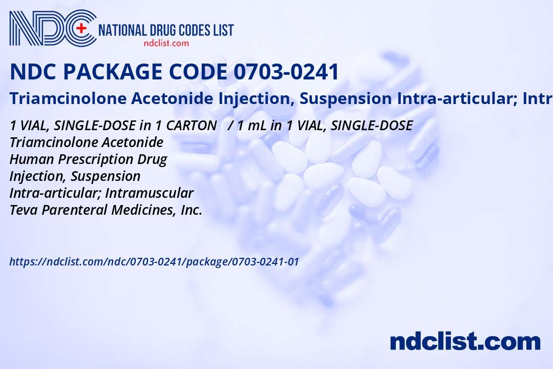 Triamcinolone Acetonide NDC Package 0703-0241-01