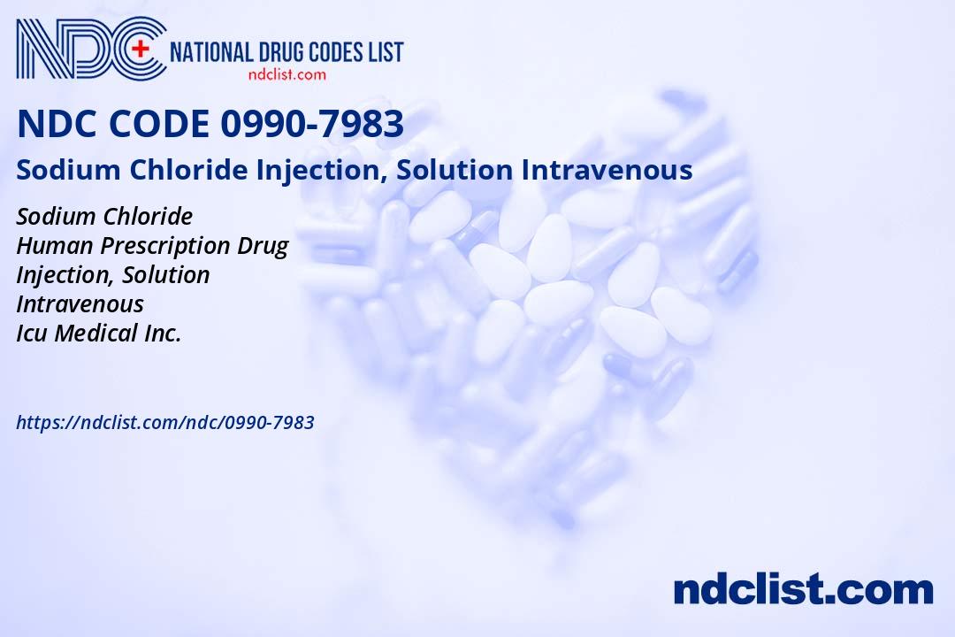 NDC 0990-7983 Sodium Chloride Injection, Solution Intravenous