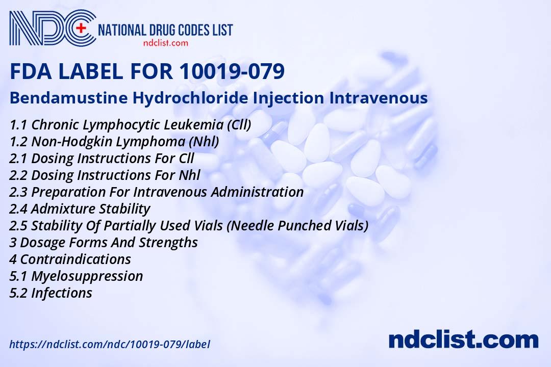 Bendamustine Hydrochloride Injection- FDA Label NDC10019-079