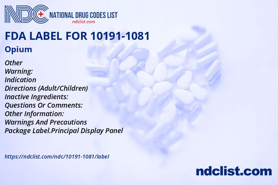 FDA Label for Opium - Indications, Usage & Precautions