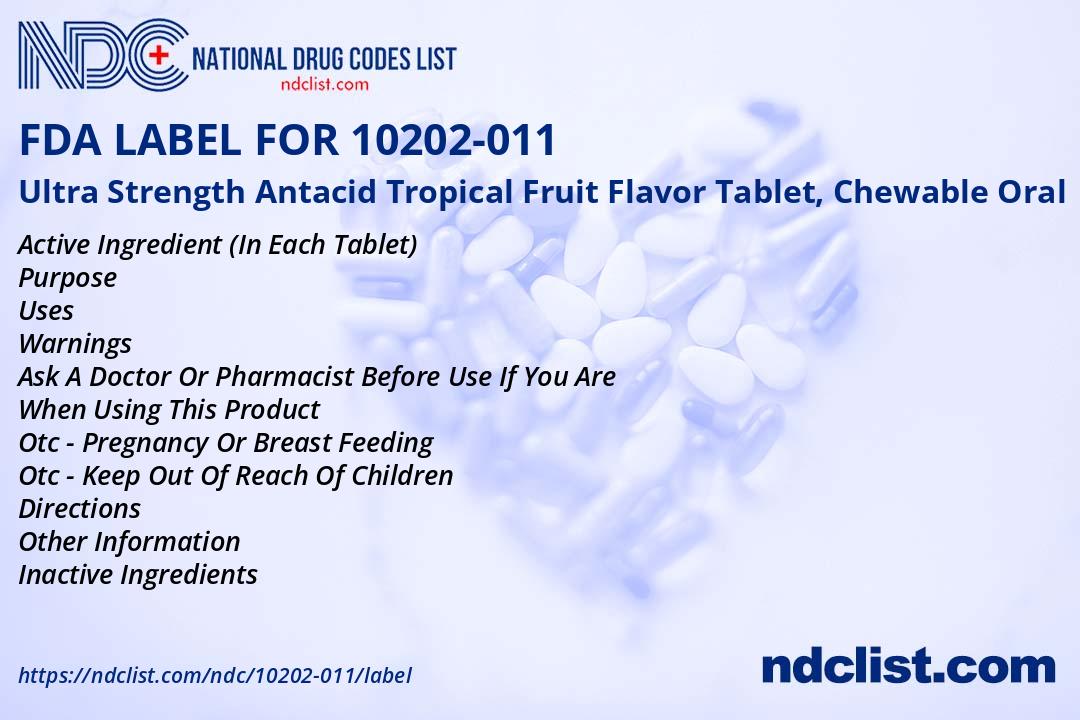 Ultra Strength Antacid Tropical F- FDA Label NDC10202-011