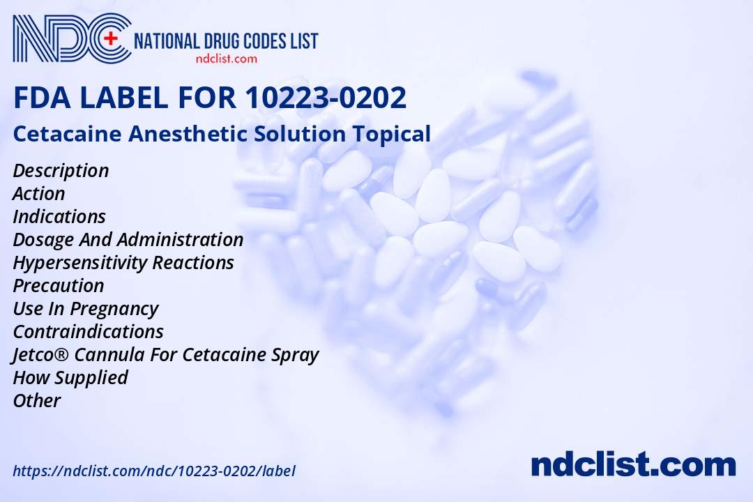 Cetacaine Anesthetic Solution FDA Label - NDC 10223-0202