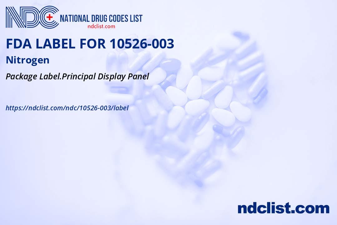 FDA Label for Nitrogen - Indications, Usage & Precautions
