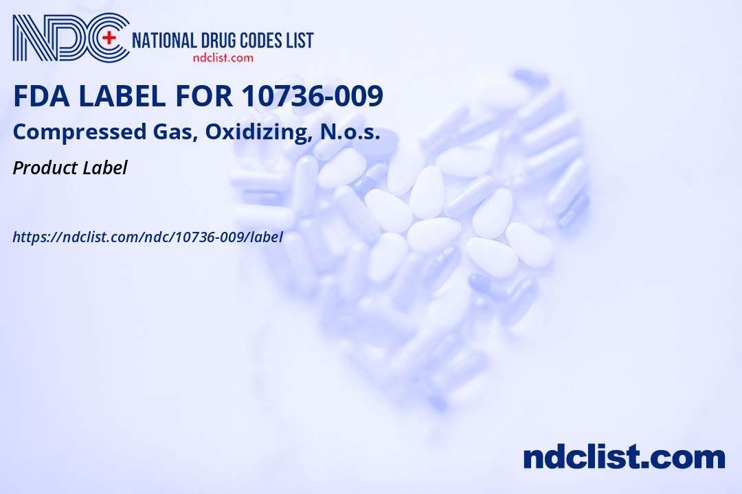 FDA Label for Compressed Gas, Oxidizing, N.o.s. - Indications, Usage ...