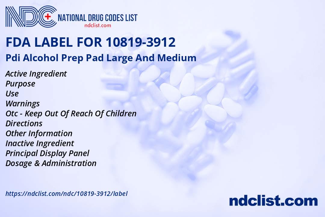 FDA Label for Pdi Alcohol Prep Pad Large And Medium - Indications ...