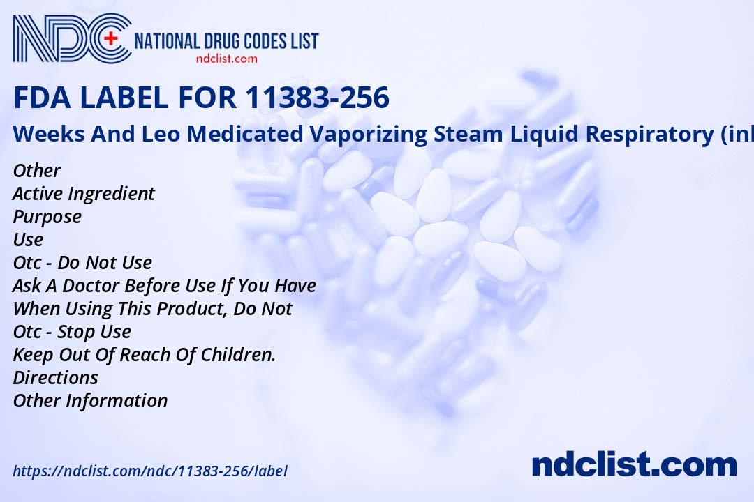 FDA Label for Weeks And Leo Medicated Vaporizing Steam Liquid ...
