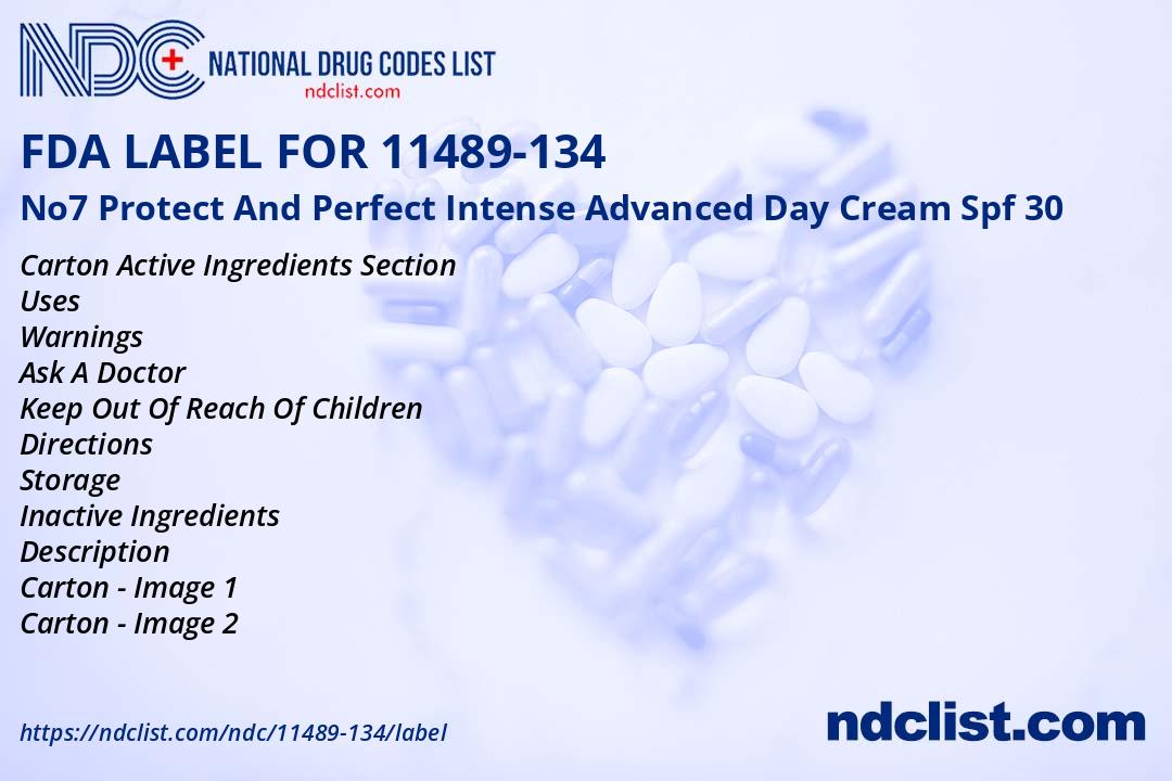 FDA Label for No7 Protect And Perfect Intense Advanced Day Cream Spf 30 ...