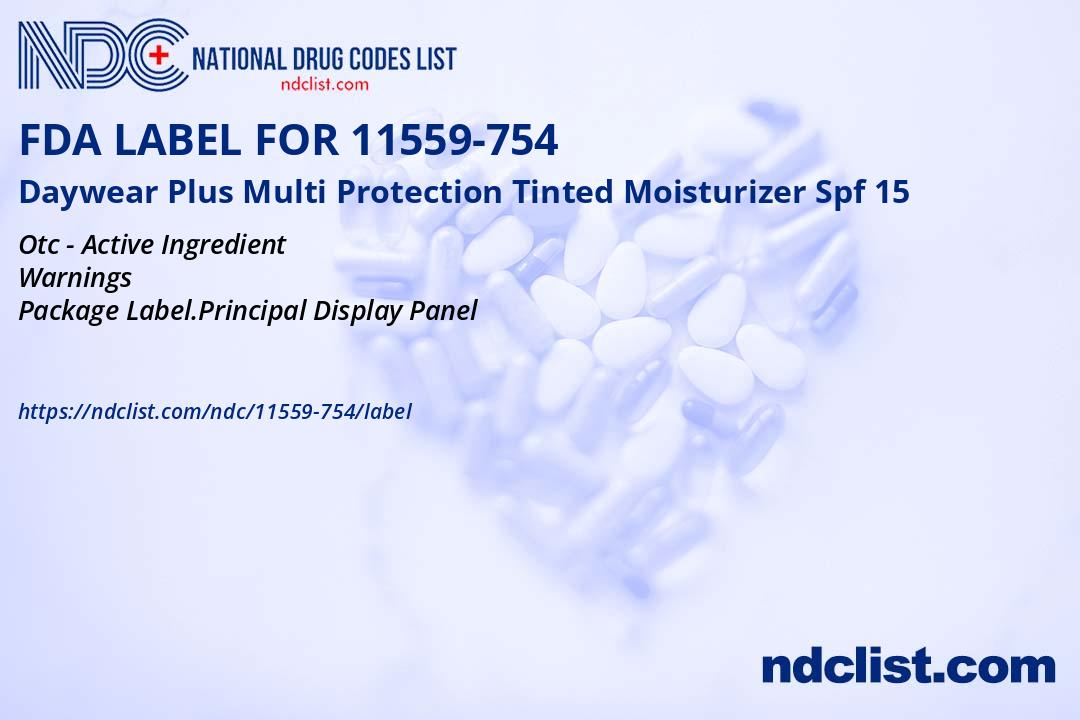 FDA Label for Daywear Plus Multi Protection Tinted Moisturizer Spf 15 - Indications, Usage ...