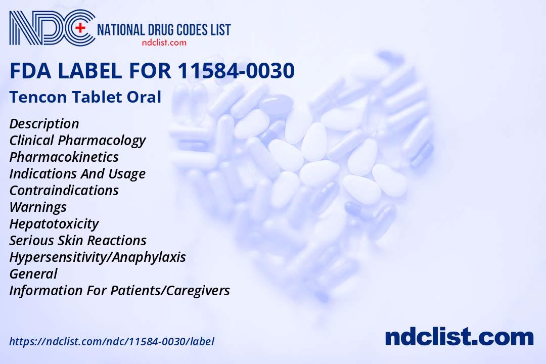 FDA Label for Tencon Tablet Oral - Indications, Usage & Precautions