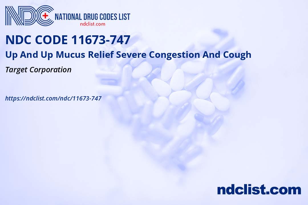 Up And Up Mucus Relief Severe Congestion A NDC 11673-747