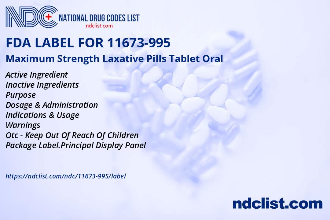 Maximum Strength Laxative Pills- FDA Label NDC11673-995