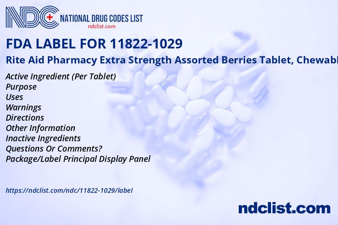FDA Label for Rite Aid Pharmacy Extra Strength Assorted Berries Tablet ...