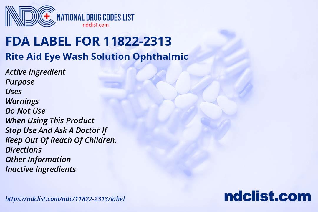 FDA Label for Rite Aid Eye Wash Solution Ophthalmic - Indications ...