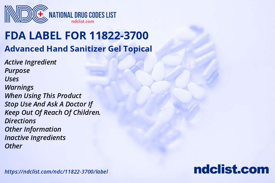 Advanced Hand Sanitizer Gel- FDA Label NDC11822-3700