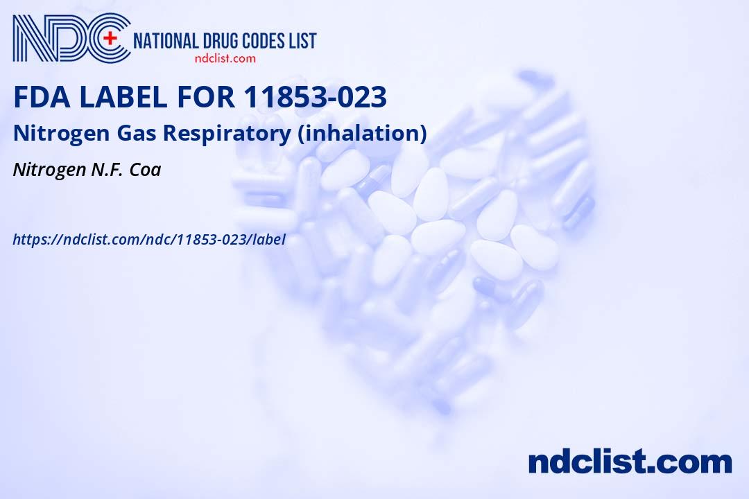 Nitrogen Gas- FDA Label NDC11853-023