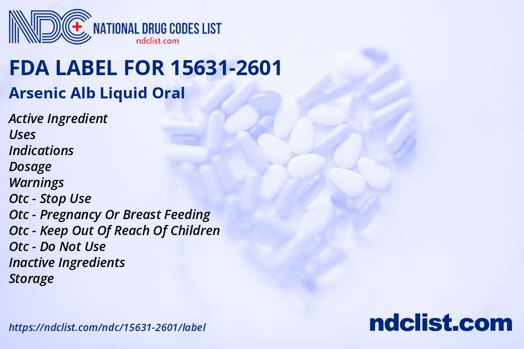 Arsenic Alb Liquid- FDA Label NDC15631-2601