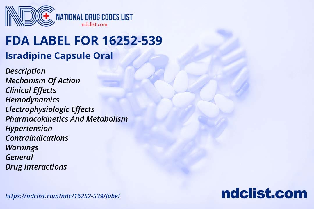 FDA Label for Isradipine Capsule Oral - Indications, Usage & Precautions