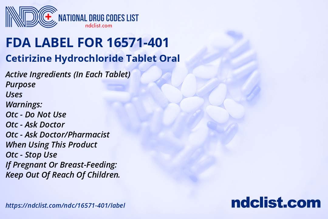 Cetirizine Hydrochloride Tablet- FDA Label NDC16571-401