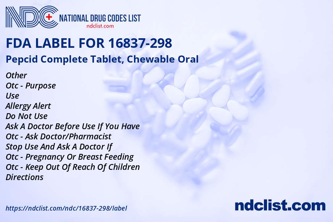 Pepcid Complete Tablet, Chewable- FDA Label NDC16837-298