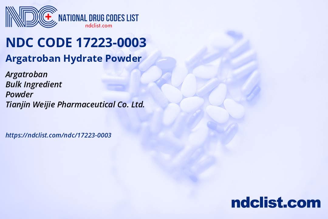 Argatroban Hydrate Powder NDC 17223-0003