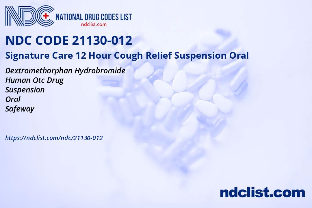 Signature Care 12 Hour Cough Relief Suspension- NDC21130-012