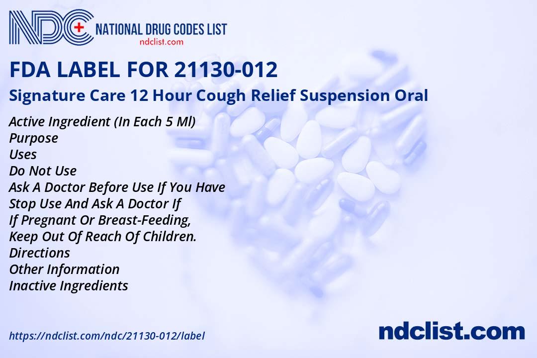 FDA Label for Signature Care 12 Hour Cough Relief Suspension Oral ...