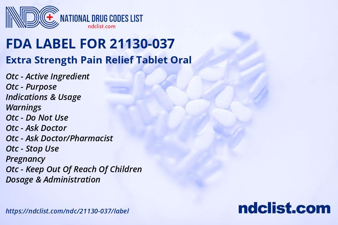 Extra Strength Pain Relief Tablet - FDA Label NDC 21130-037