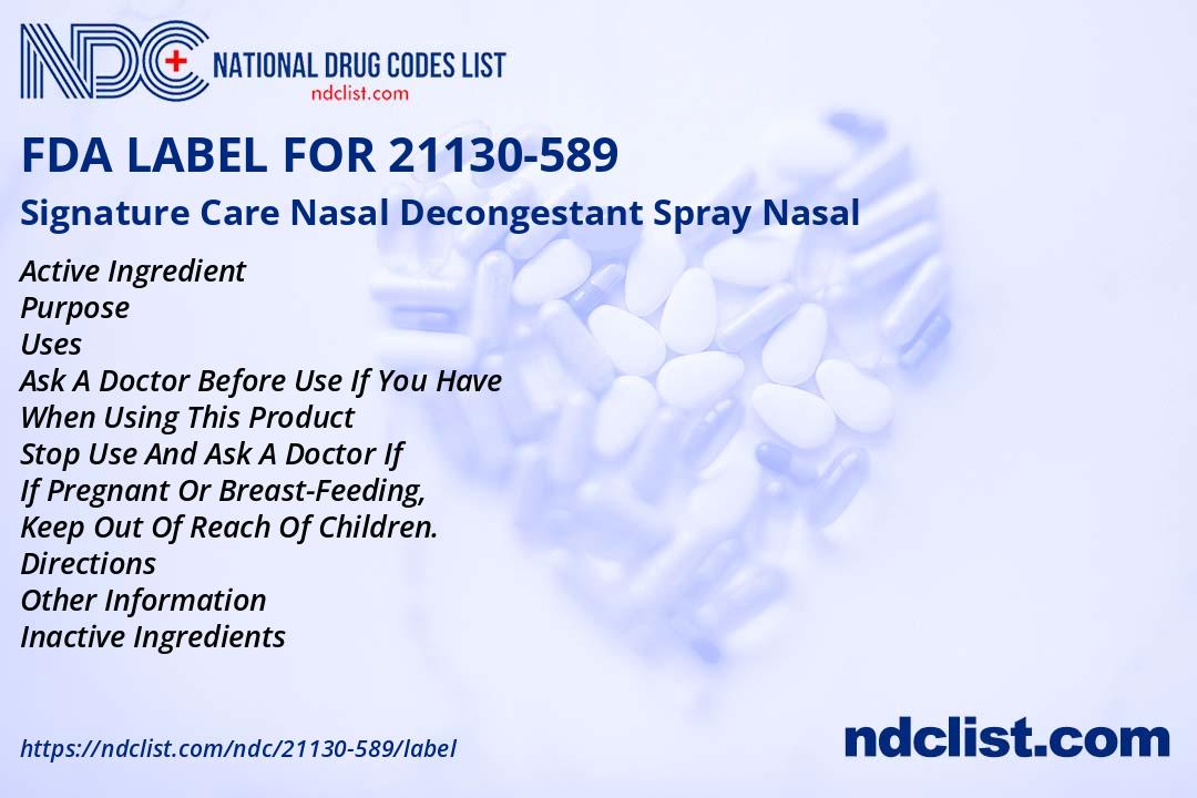 Signature Care Nasal Decongestant- FDA Label NDC21130-589