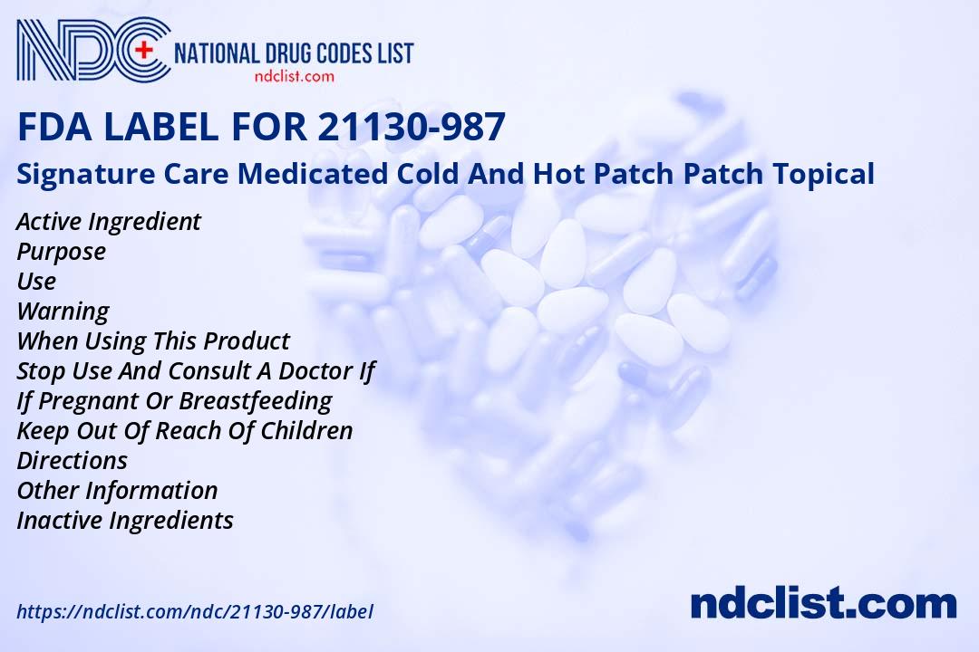 FDA Label for Signature Care Medicated Cold And Hot Patch Patch Topical ...