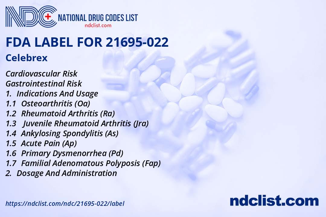 Celebrex- FDA Label NDC21695-022
