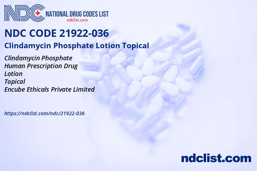 NDC 21922-036 Clindamycin Phosphate Lotion Topical
