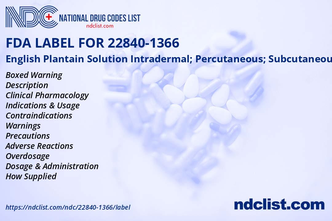FDA Label for English Plantain Solution Intradermal; Percutaneous ...