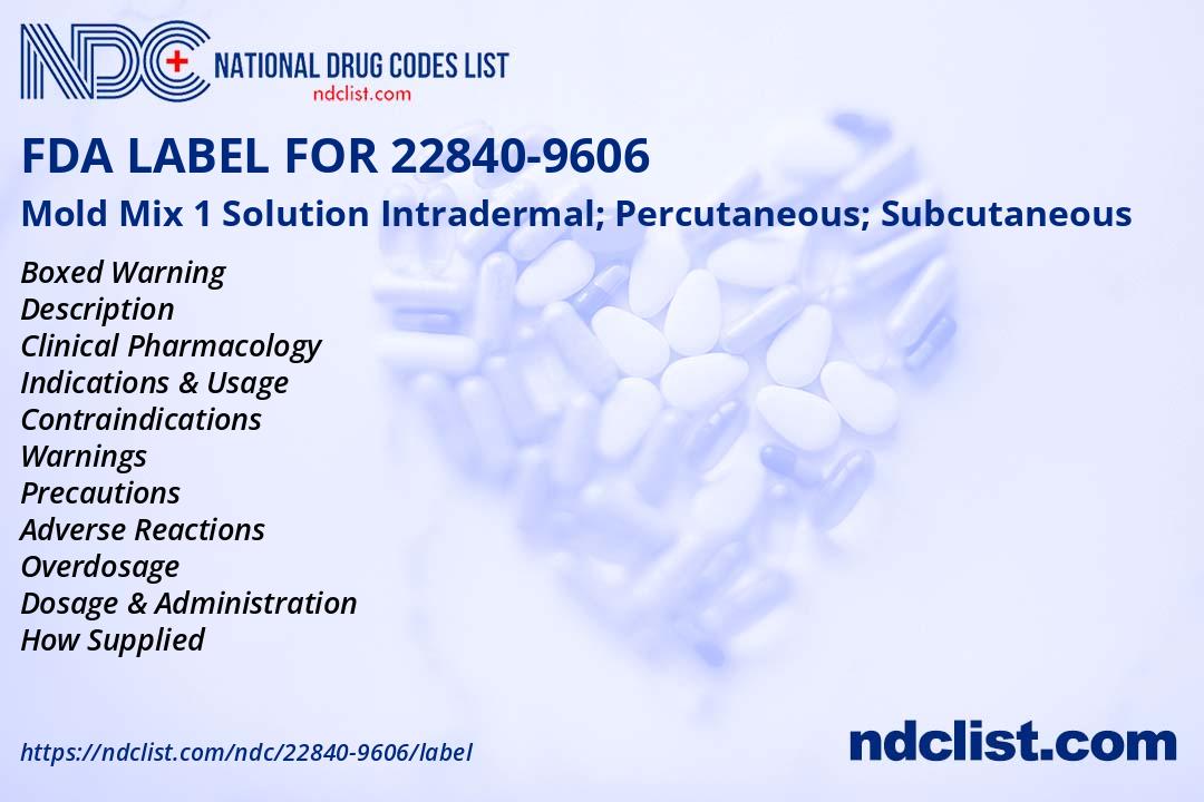 FDA Label for Mold Mix 1 Solution Intradermal; Percutaneous ...