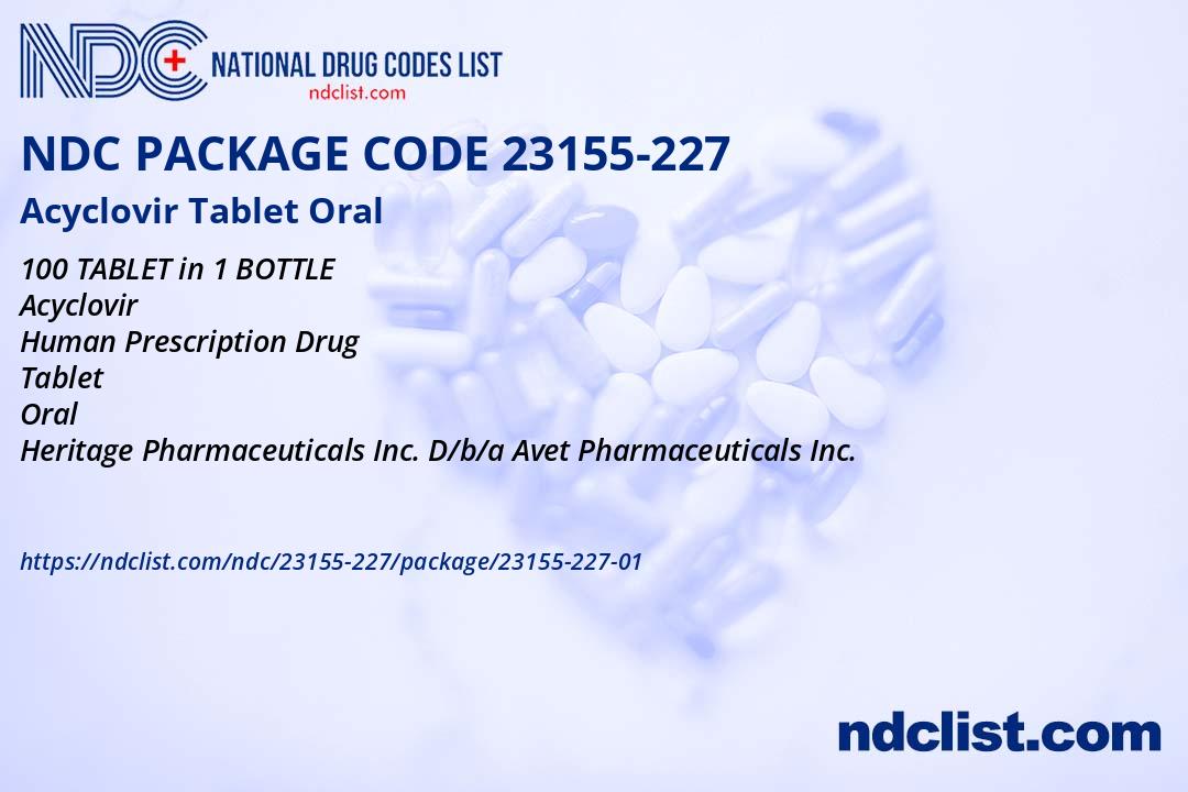 NDC Package 23155-227-01 Acyclovir Tablet Oral