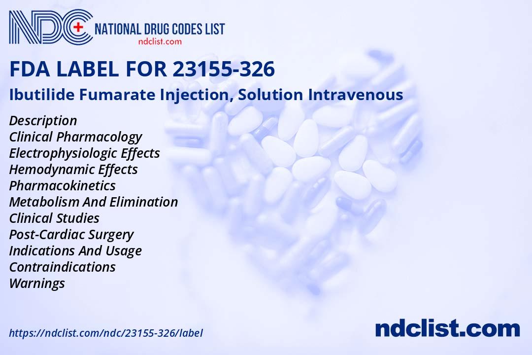 FDA Label for Ibutilide Fumarate Injection, Solution Intravenous ...