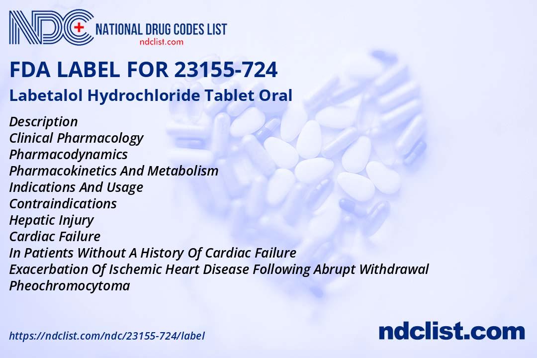 Labetalol Hydrochloride Tablet - FDA Label NDC 23155-724