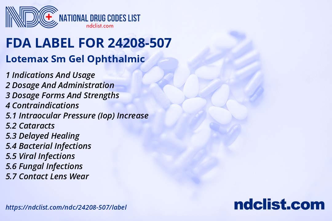 Lotemax Sm Gel- FDA Label NDC24208-507