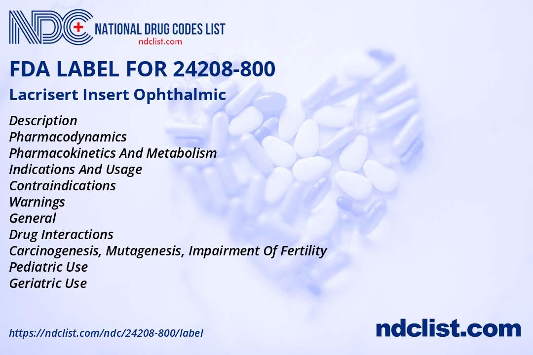 Lacrisert Insert FDA Label - NDC 24208-800