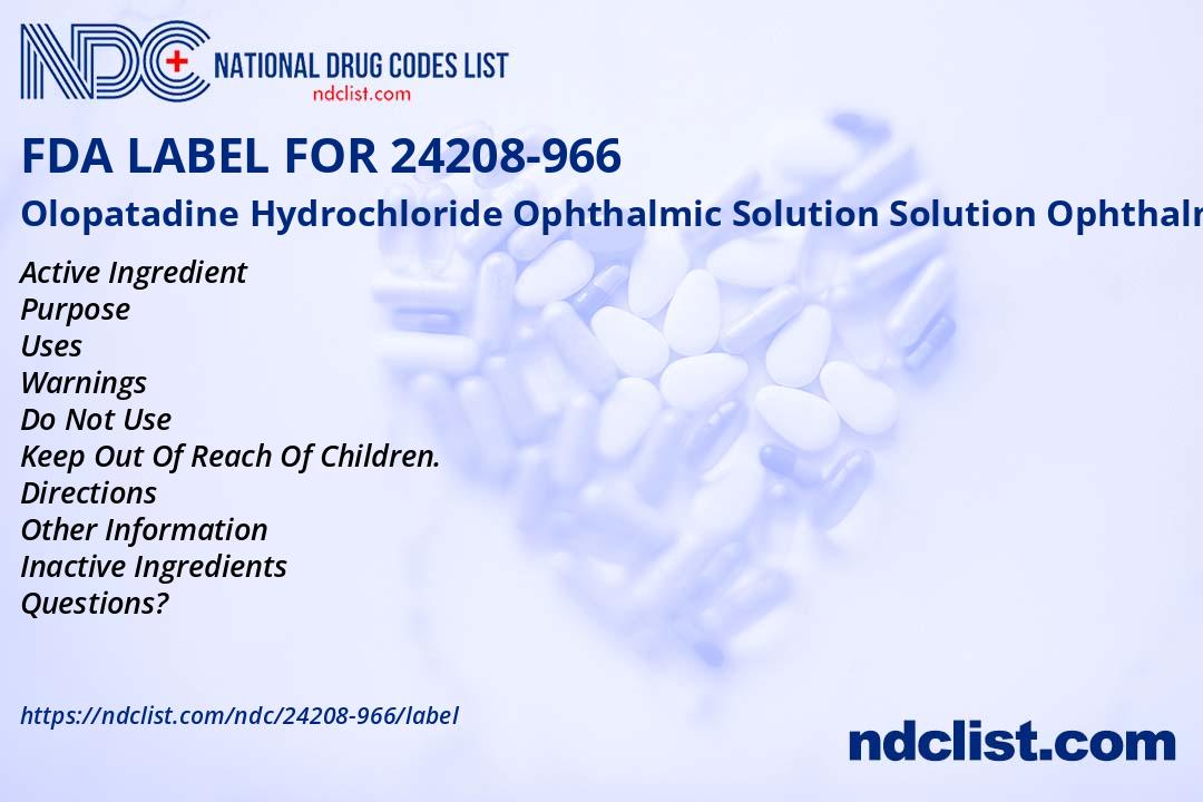 Olopatadine Hydrochloride Ophthal- FDA Label NDC24208-966