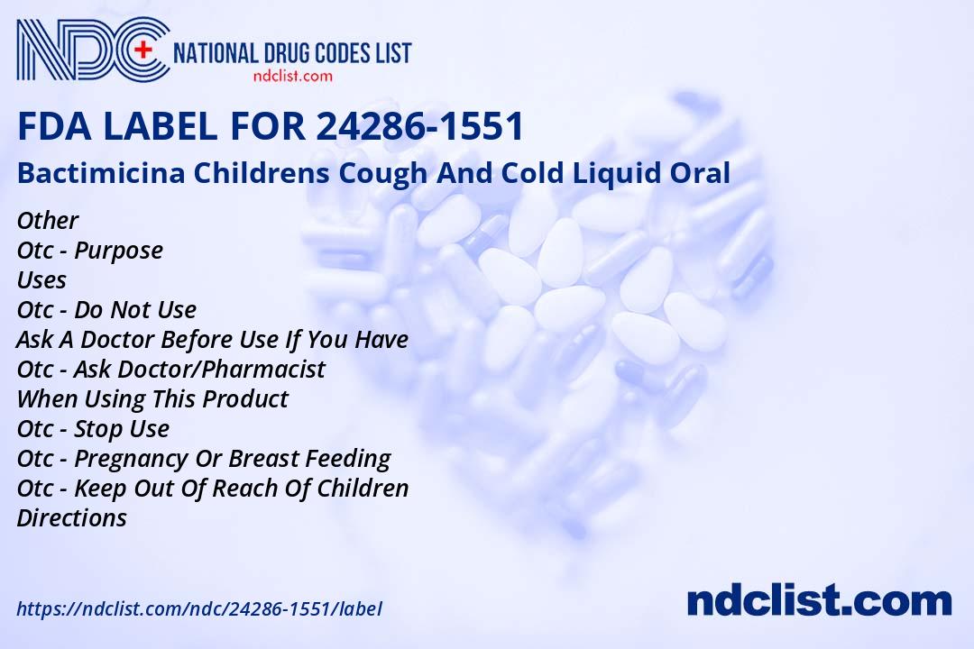 FDA Label for Bactimicina Childrens Cough And Cold Liquid Oral ...