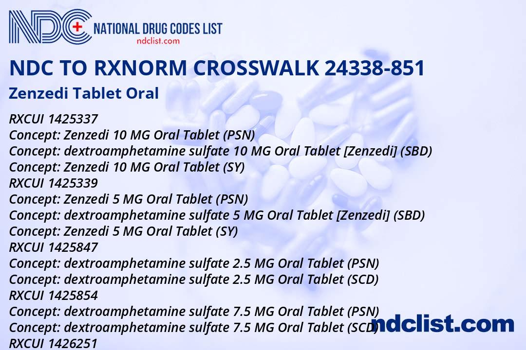 NDC RxNorm Crosswalk 24338-851 Zenzedi Tablet Oral