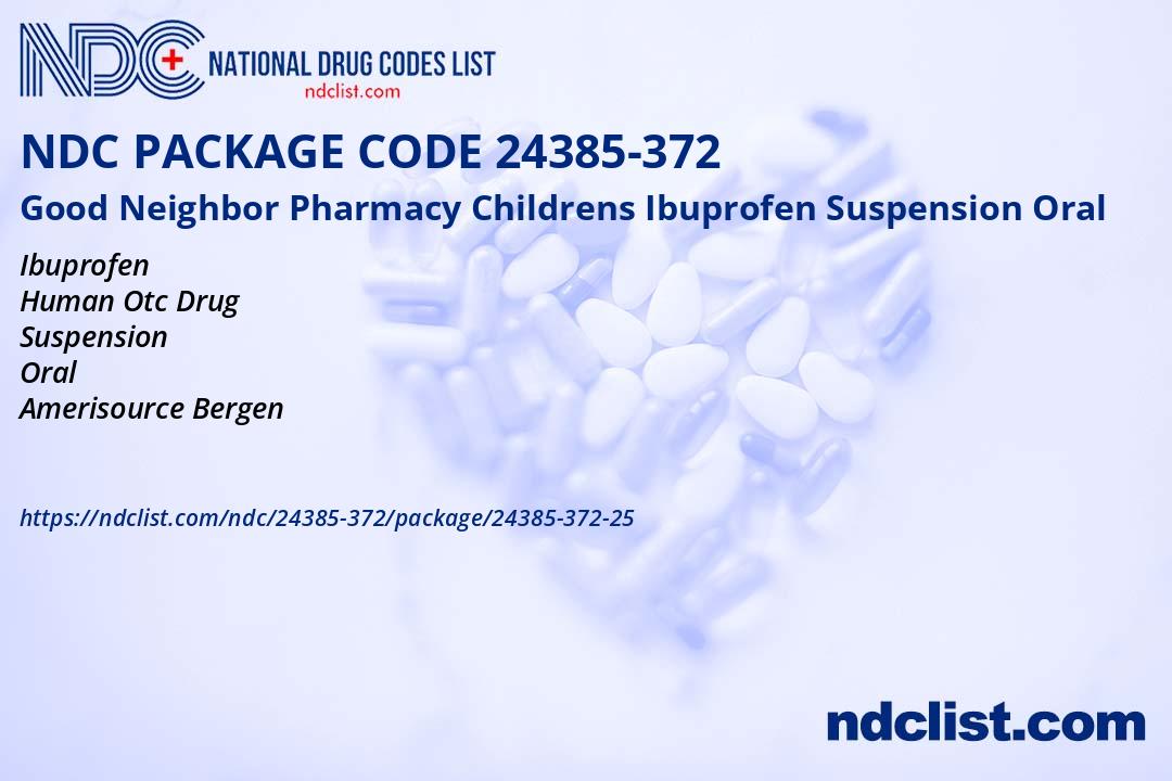 NDC Package 24385-372-25 Good Neighbor Pharmacy Childrens Ibuprofen Suspension Oral