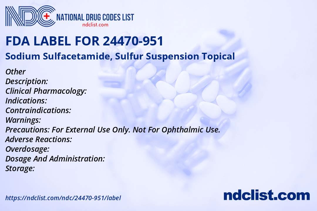 FDA Label for Sodium Sulfacetamide, Sulfur Suspension Topical ...
