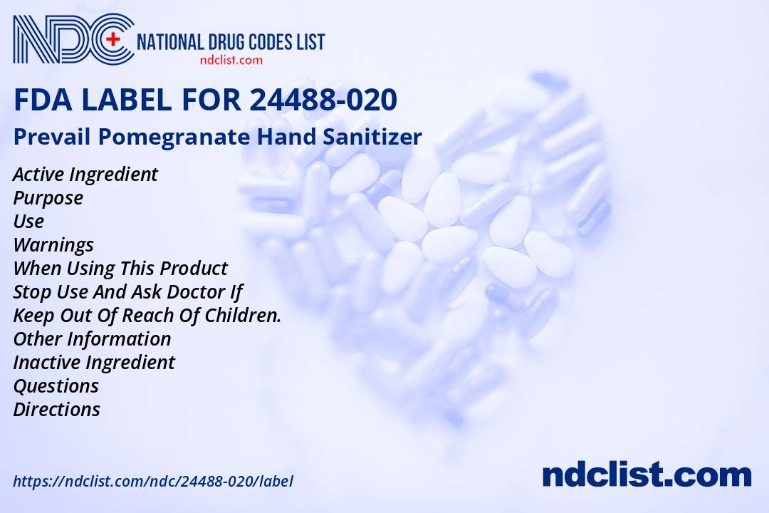 FDA Label for Prevail Pomegranate Hand Sanitizer - Indications, Usage ...