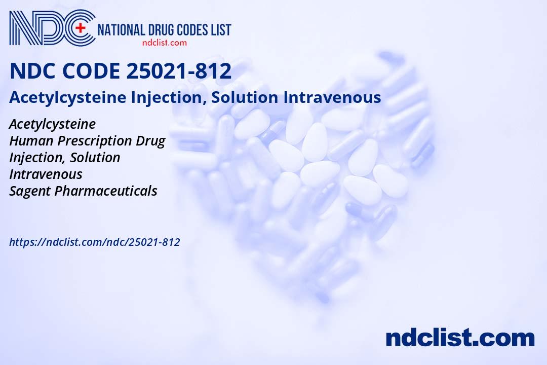 NDC 25021-812 Acetylcysteine Injection, Solution Intravenous