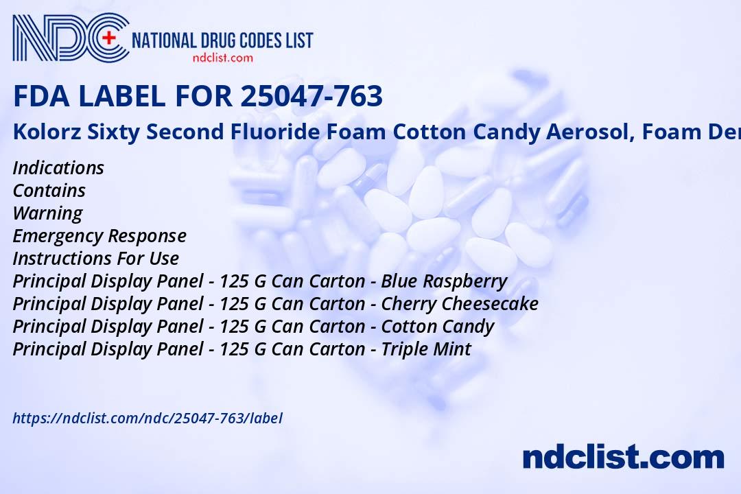 Kolorz Sixty Second Fluoride Foam- FDA Label NDC25047-763