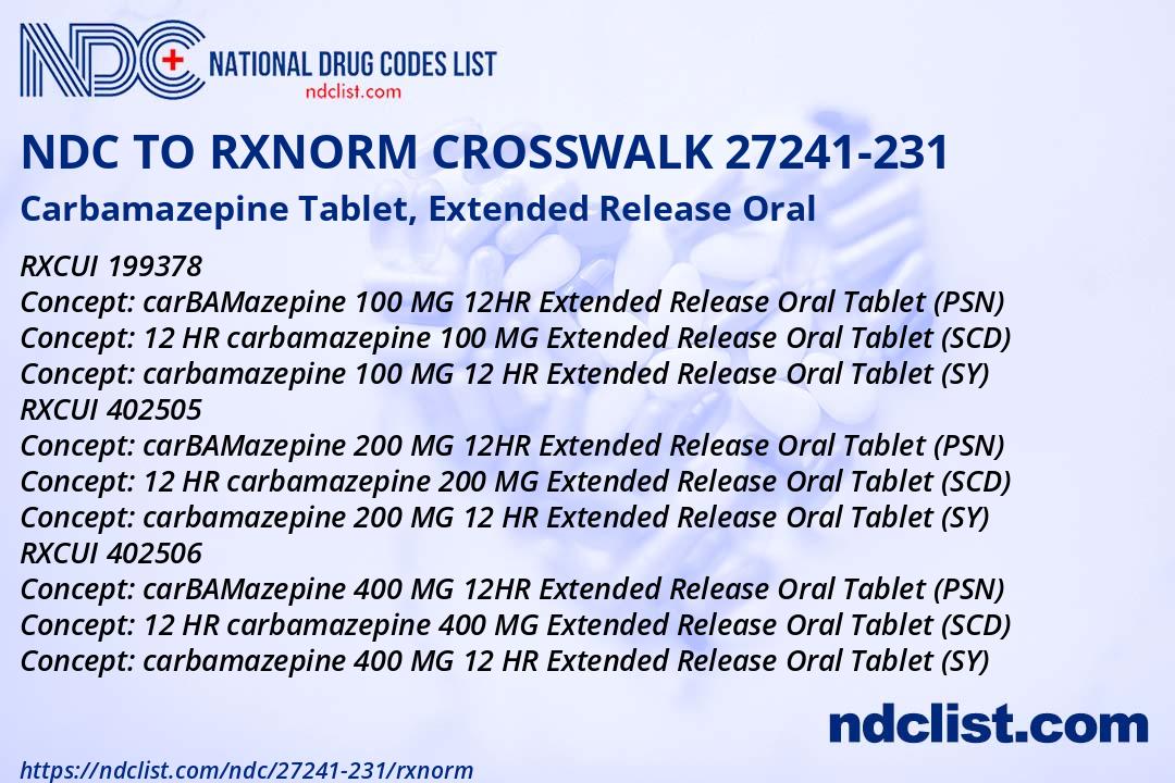 NDC RxNorm Crosswalk 27241-231 Carbamazepine Tablet, Extended Release Oral