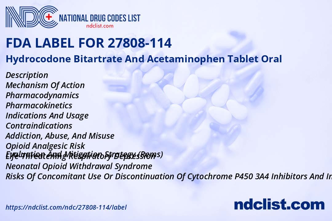 Hydrocodone Bitartrate And Acetam- FDA Label NDC27808-114