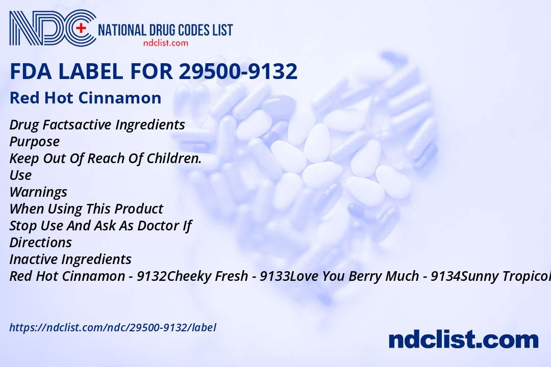 FDA Label for Red Hot Cinnamon - Indications, Usage & Precautions